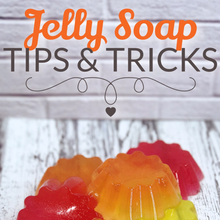 In My Soap Pot jelly tips